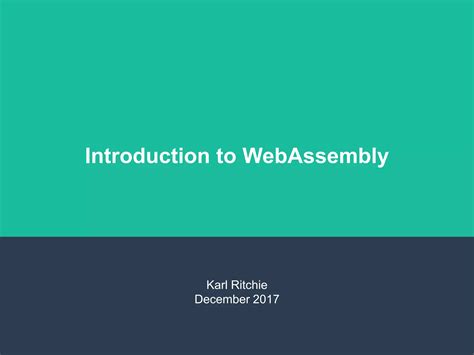 Quick Overview Of Webassembly Ppt