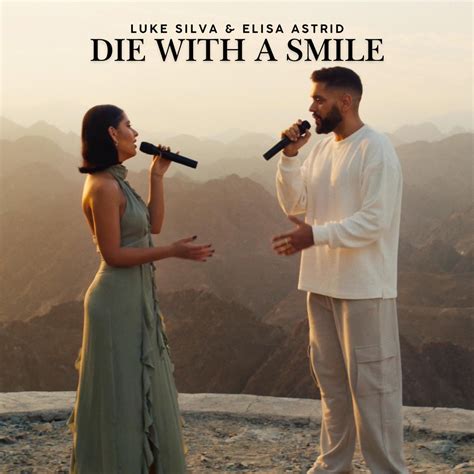 ‎die With A Smile Feat Elisa Astrid Single Album By Luke Silva