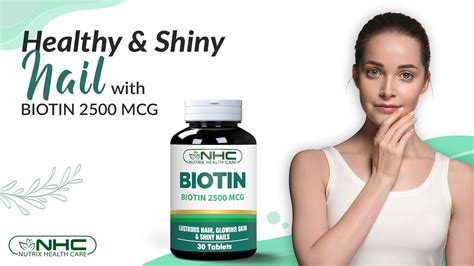 Uses Of Biotin Tablets Nutrix Health Care
