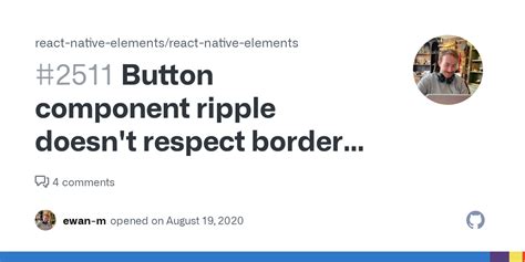 Button Component Ripple Doesnt Respect Border Radius On Android When