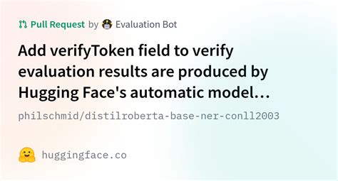 philschmid distilroberta base ner conll2003 · add verifytoken field to