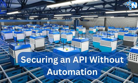 Mabrar Khan On Linkedin Strategies For Securing An Api Without Automation