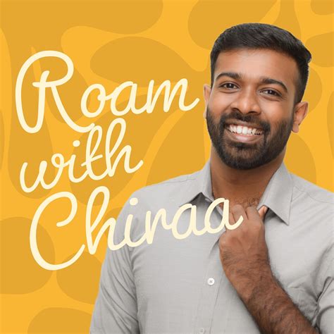 Roam With Chiraa