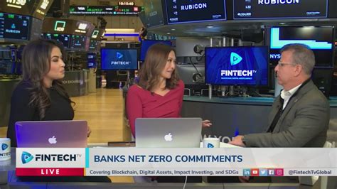 Banks Moving Into Net Zero With Jeff Gitterman Fintech Tv