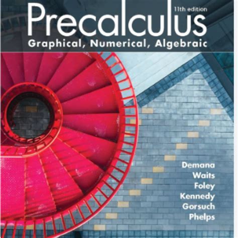 Precalculus Graphical Numerical Algebraic Ap Edition 11th Edition