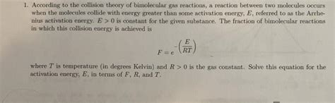 Solved 1 According To The Collision Theory Of Bimolecular