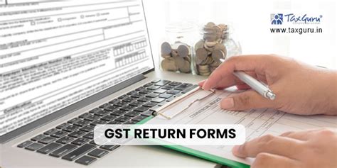 GST Return Forms And Consequences Of Delay In Filing GST Returns