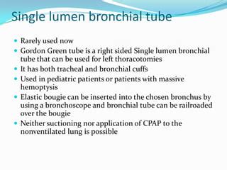 Bronchial Blockers And Endobronchial Tubes Pptx