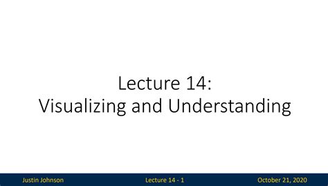 [eecs 498 007 598 005] 14 visualizing and understanding