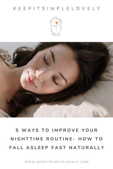 5 Ways To Improve Your Nighttime Routine- How To Fall Asleep Fast Naturally - Keep It Simple Lovely