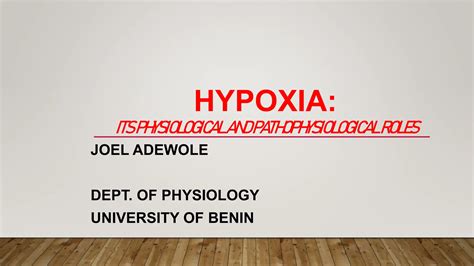 Hypoxia Its Physiology And Pathophysiology Pptx