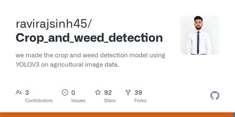 GitHub Ravirajsinh Crop And Weed Detection We Made The Crop And Weed Detection Model Using
