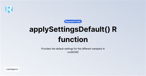 applysettingsdefault r function from [bayesiantools] r packages