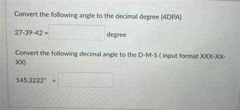 solved convert the following angle to the decimal degree