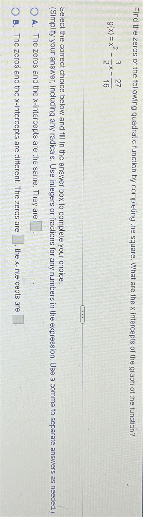 Solved Find The Zeros Of The Following Quadratic Function By