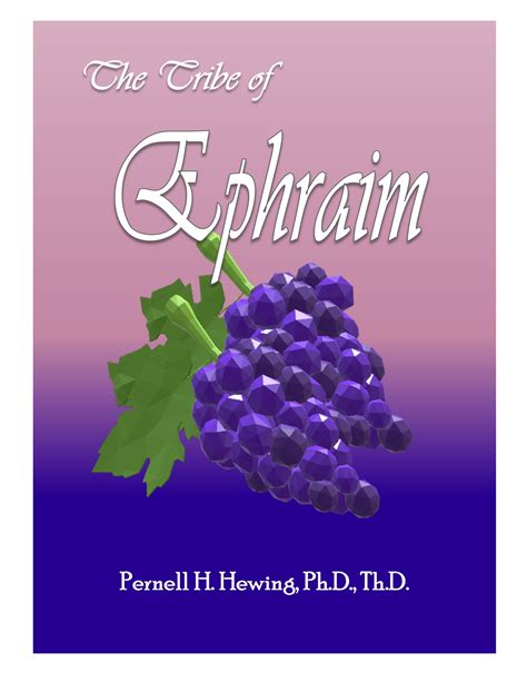 The Tribe Of Ephraim Dr Pernell H Hewing Sanctuary Books