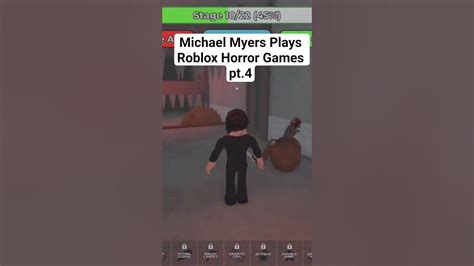 Michael Myers Plays Roblox Horror Games Michaelmyers Roblox