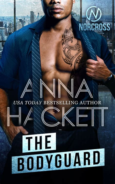 The Bodyguard Norcross Security Book 4 By Anna Hackett