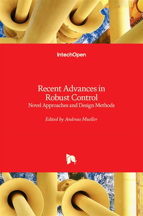 Recent Advances In Robust Control Novel Approaches And Design Methods Intechopen