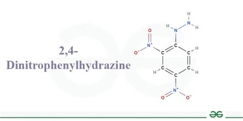 24 Dinitrophenylhydrazine Geeksforgeeks
