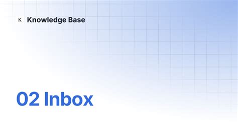 02 Inbox Knowledge Base
