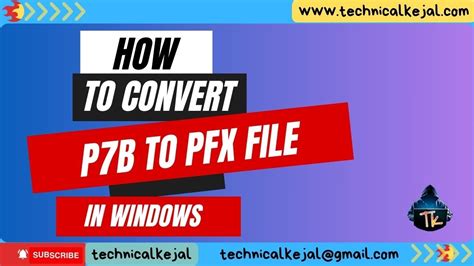 How To Convert P7b To Pfx File In Windows Youtube