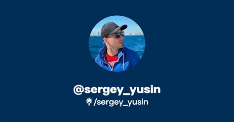 Sergey Yusin Twitter Instagram Tiktok Linktree