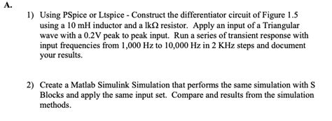 A 1 Using Pspice Or Ltspice Construct The