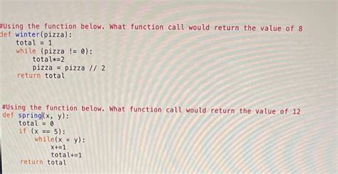 Solved Using The Function Below What Function Call Would