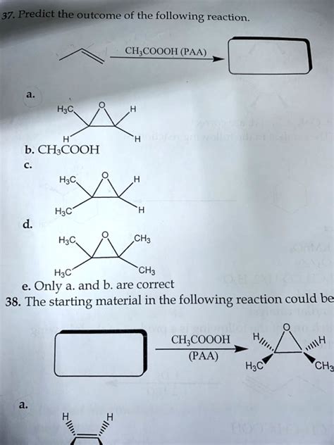 37 Predict The Outcome Of The Following Reaction Chcoooh Paa Hac B
