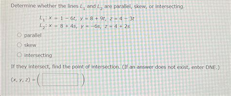 Solved Determine Whether The Lines L1 ﻿and L2 ﻿are Parallel