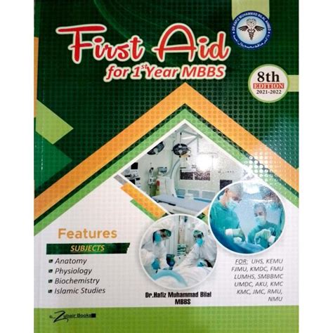 First Aid For 1st Year Mbbs Drhafiz Muhammad Bilal Mbbs Letast Edition