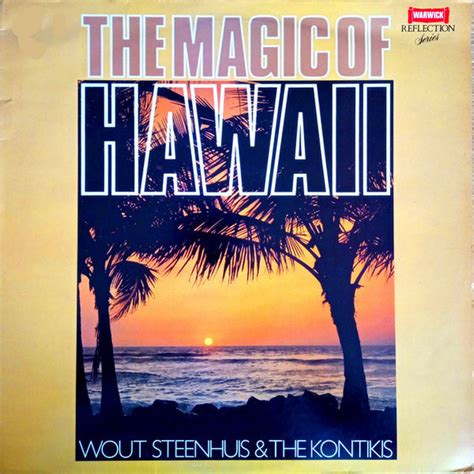 Wout Steenhuis And The Kontikis The Magic Of Hawaii Vinyl Lp