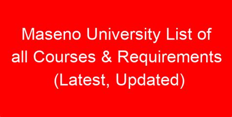 Maseno University List Of All Courses And Requirements Latest Updated