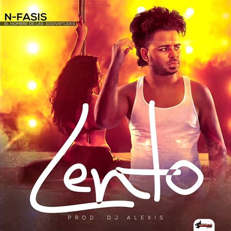 Nfasis Lento Lyrics Genius Lyrics