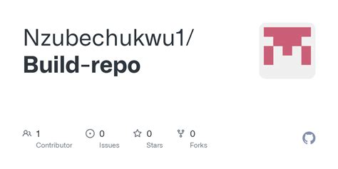 GitHub Nzubechukwu Build Repo