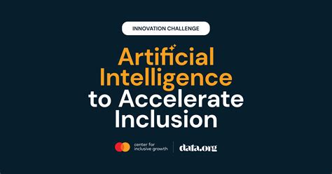 Artificial Intelligence To Accelerate Inclusion Challenge