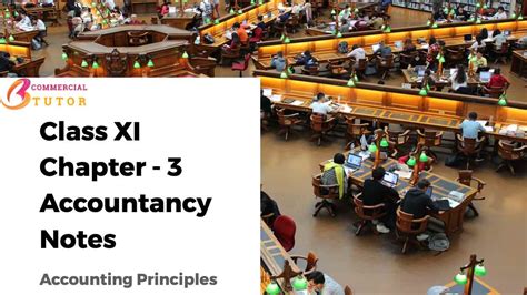 Accountancy Class 11 Chapter 3 Accounting Principles Notes Commercial