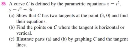 Solved A Curve C Is Defined By The Parametric Equations X Chegg