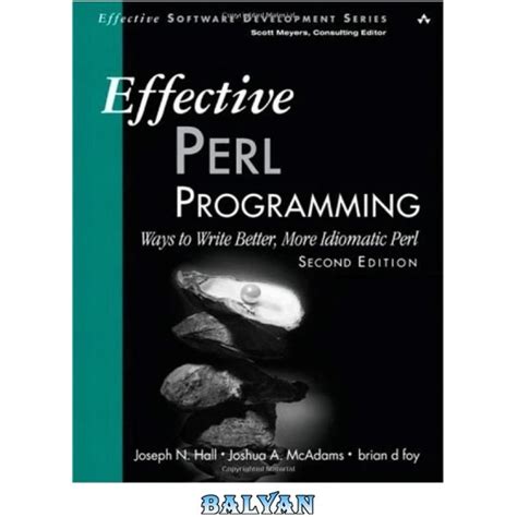 خرید و قیمت دانلود کتاب Effective Perl Programming Ways To Write Better More Idiomatic Perl
