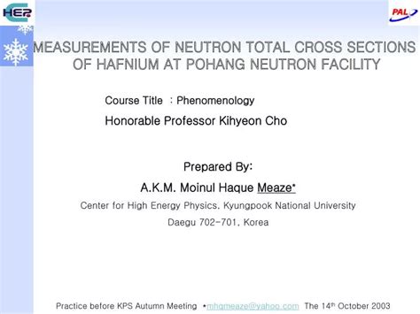 Ppt Measurements Of Neutron Total Cross Sections Of Hafnium At Pohang Neutron Facility