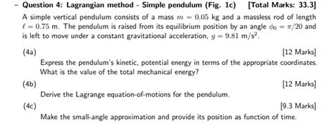 Solved Question 4 Lagrangian Method ﻿simple Pendulum