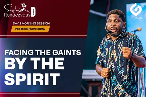 4 Facing The Giants By The Spirit Pst Thompson Ehima Full