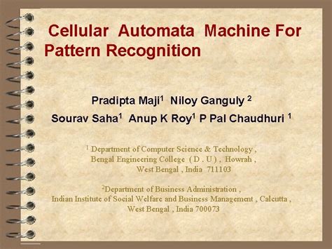 Cellular Automata Machine For Pattern Recognition Pradipta Maji