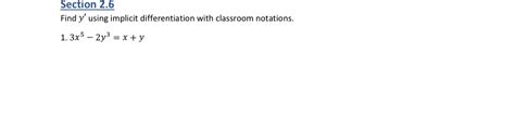Solved Section 26find Y ﻿using Implicit Differentiation
