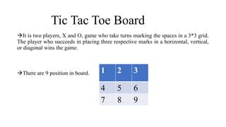 Tic Tac Toe Using Mini Max Algorithm PPTX