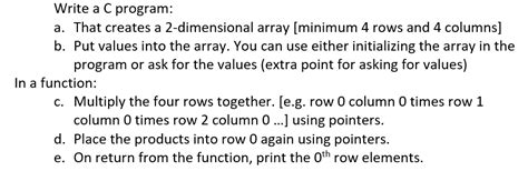 Solved Write A C Program A That Creates A 2 Dimensional