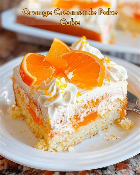 Orange Creamsicle Poke Cake Recipe