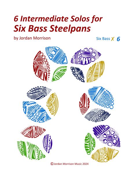 6 Intermediate Solos For Six Bass Steelpans — Jordan Morrison Music