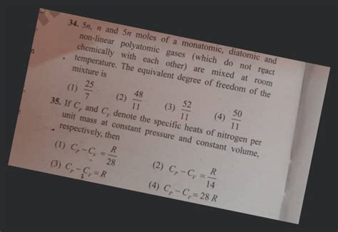 5nn And 5n Moles Of A Monoatomic Diatomic And Non Linear Polyatomic Gas